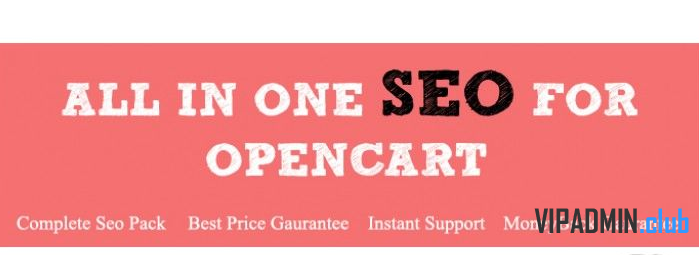 All In One Seo Extension [OCMod - Vqmod] » VIPAdmin - агрегатор Digital инструментов.
